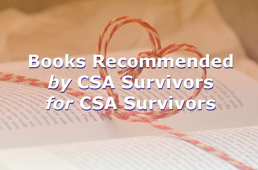 Books Recommended By Csa Survivors Help For Csa Survivors